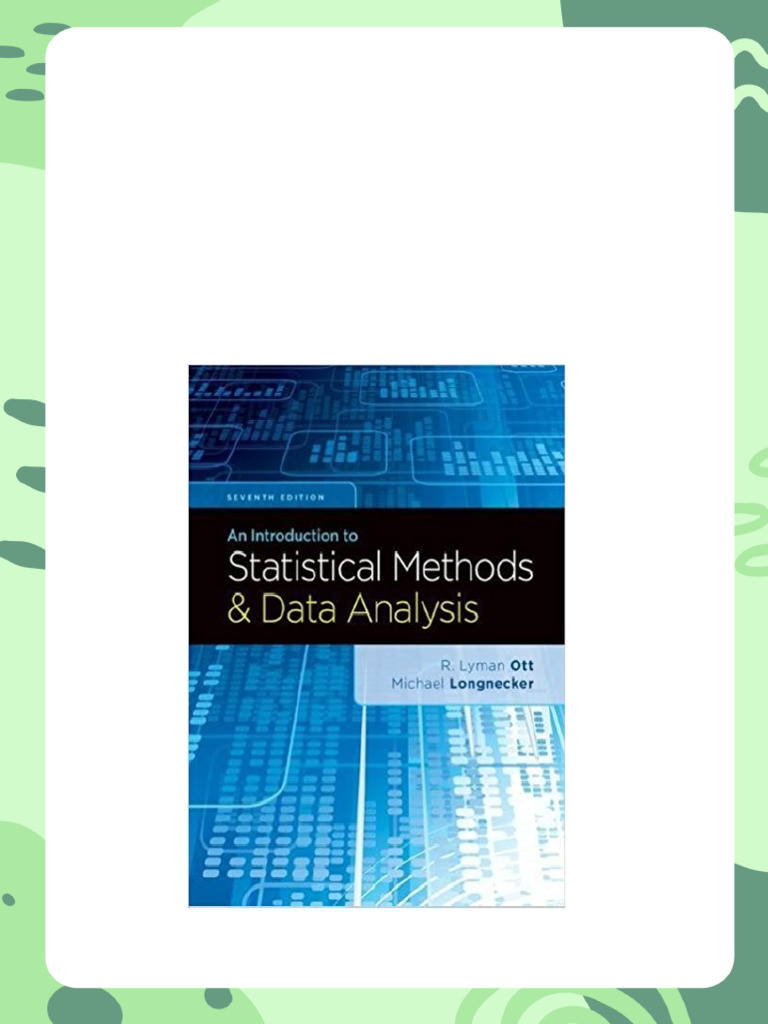 (Ebook PDF) An Introduction To Statistical Methods & Data Analysis 7th Download | PDF ...