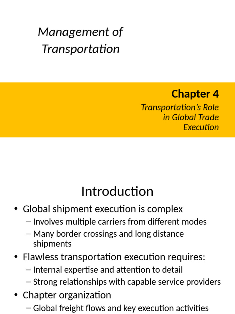 Chapter 4 - Transportation's Role in Global Trade Execution | PDF | Cargo | Containerization