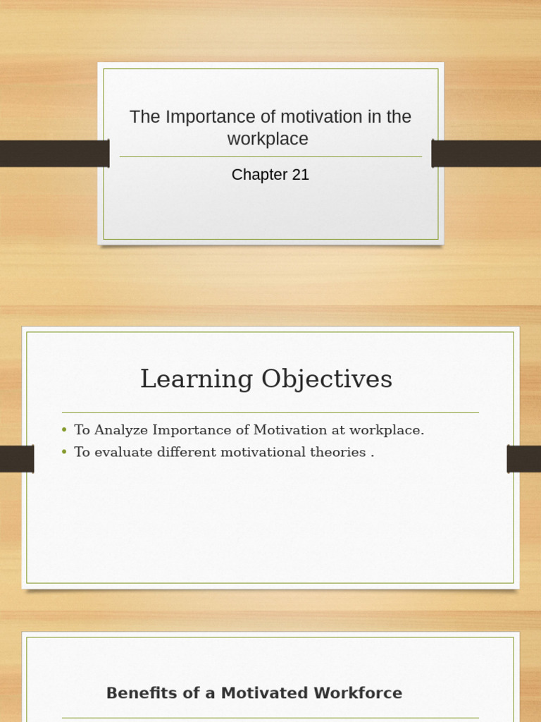 Chapter 21 - Importance of Motivation | PDF | Motivation | Motivational