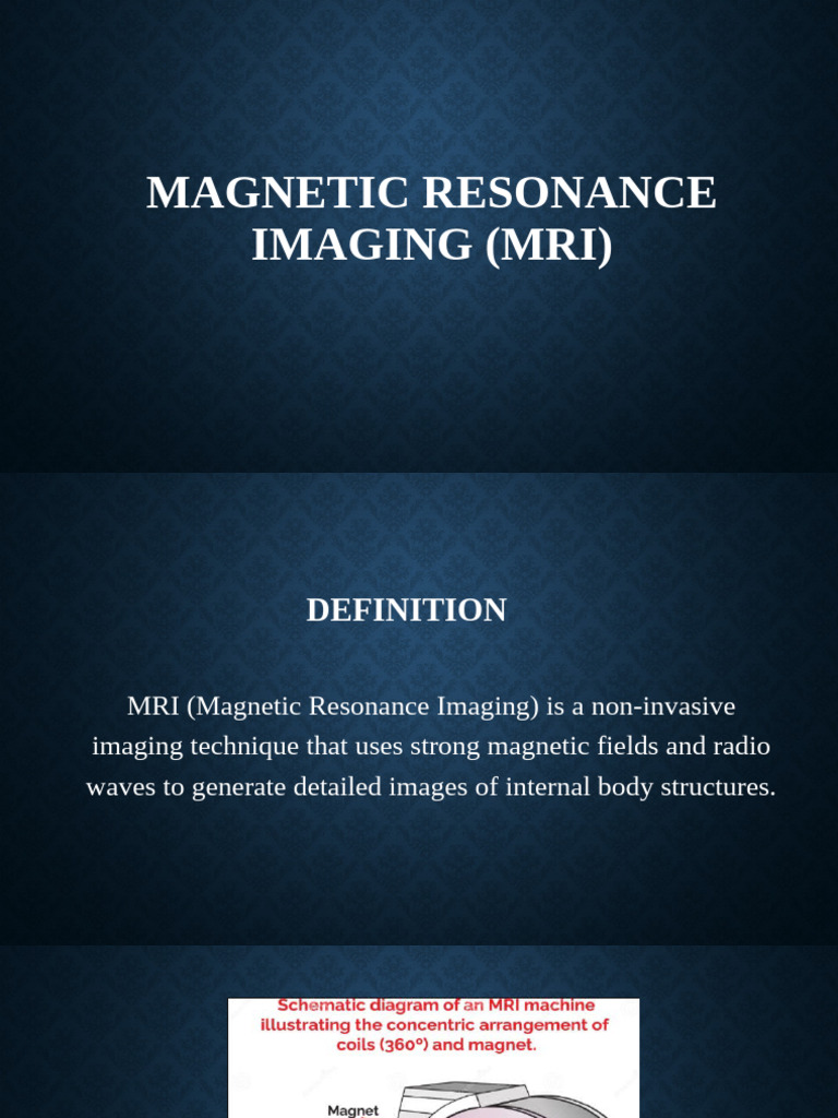 Magnetic Resonance Imaging (MRI) | PDF