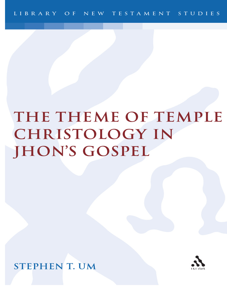 Temple Christology in John's Gospel | PDF | New Testament