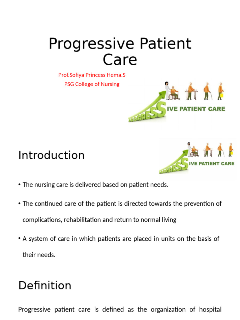 Progressive Patient Care: Prof - Sofiya Princess Hema.S PSG College of ...
