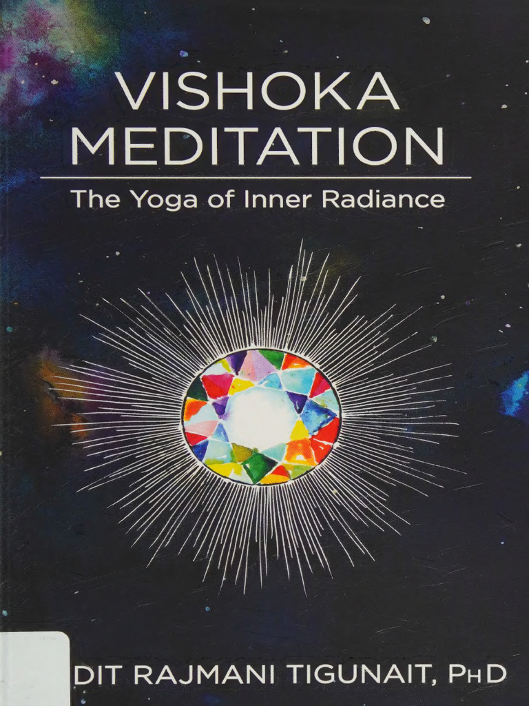 Vishoka Meditation - The Yoga of Inner Radiance (PA) - Rajmani Tigunait, Kim Krans, Ishan ...