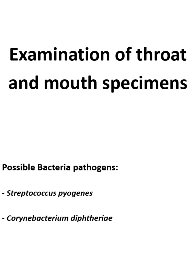 Examination of Throat and Mouth Specimens | PDF