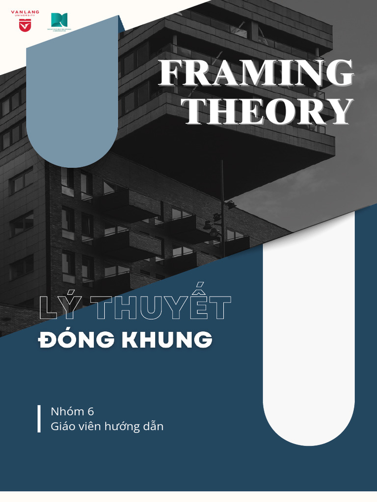 72inmc30273 Nhập Môn Truyền Thông 241 72inmc30273 Tieul Framing Theory | PDF
