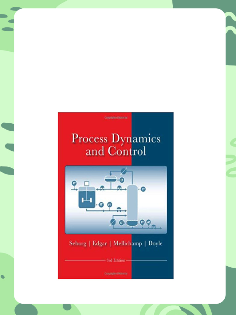 (eBook PDF) Process Dynamics and Control 3rd Edition download | PDF | Control Theory | Chemical ...