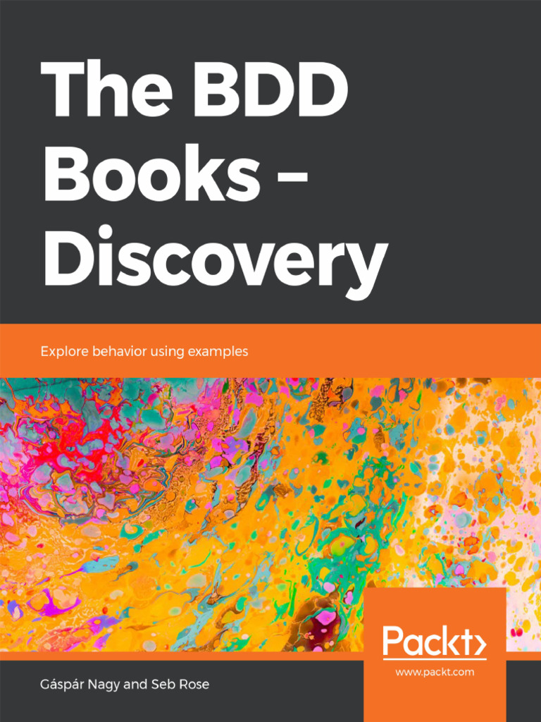 The BDD Books - Discovery Explore Behavior Using Examples (Gaspar Nagy ...
