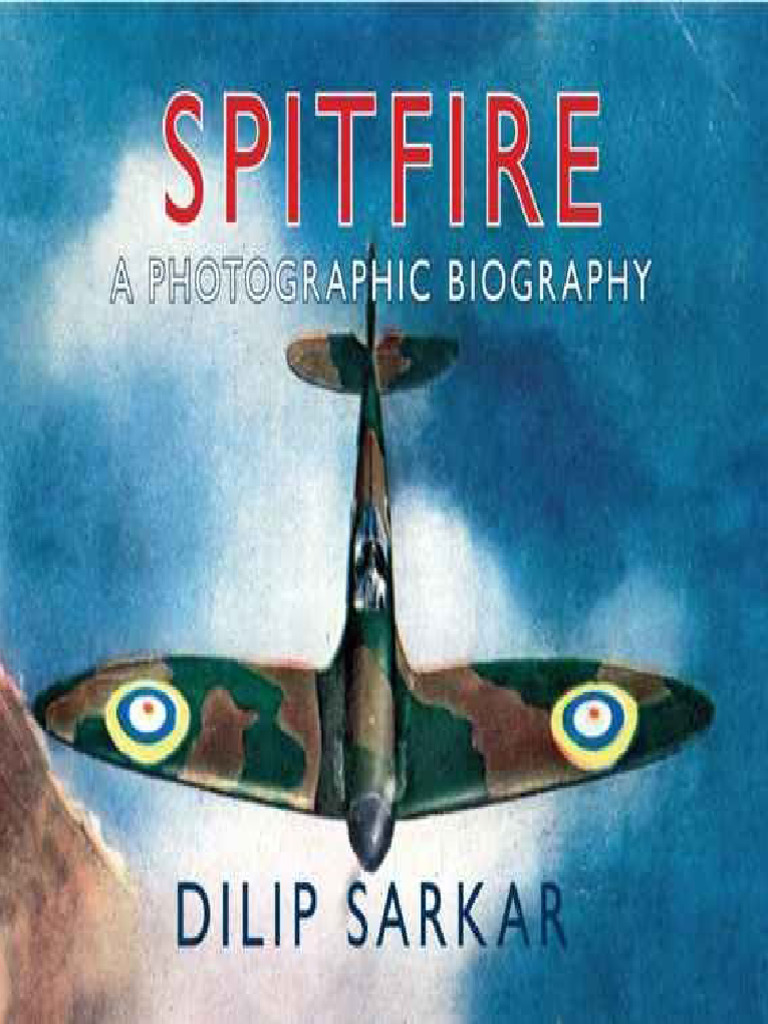 Spitfire: A Historical Overview | PDF | Supermarine Spitfire | Battle ...