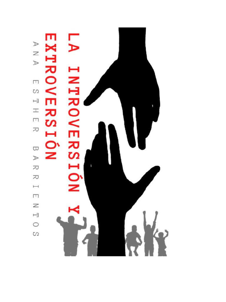 La Introversión y La Extroversión Artículo Expositivo | PDF