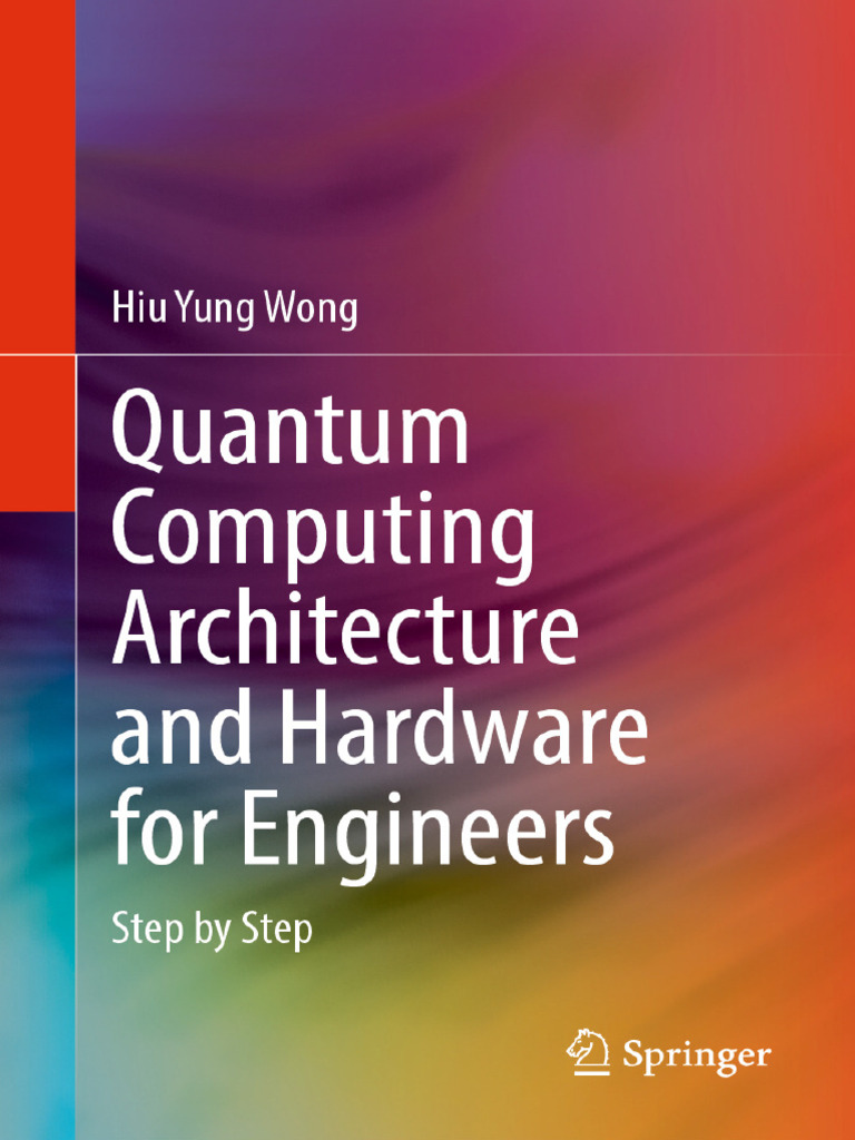 OceanofPDF.com Quantum Computing Architecture and Hardware - Hiu Yung ...