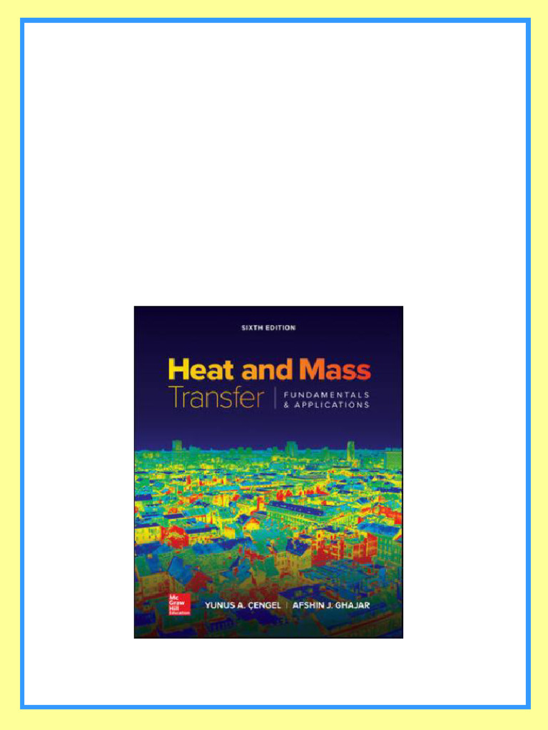 Solution Manual For Heat and Mass Transfer: Fundamentals and Applications, 6th Edition Yunus ...