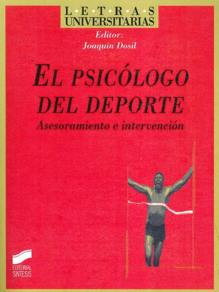 4 - Dosil, J. (2007) - Psicología para Los Entrenamientos y Competiciones de Voleibol. en J ...