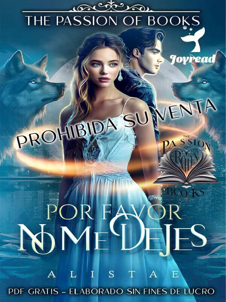 POR FAVOR, NO ME DEJES AlisTae Completa ? ThePassionOfBooks | PDF