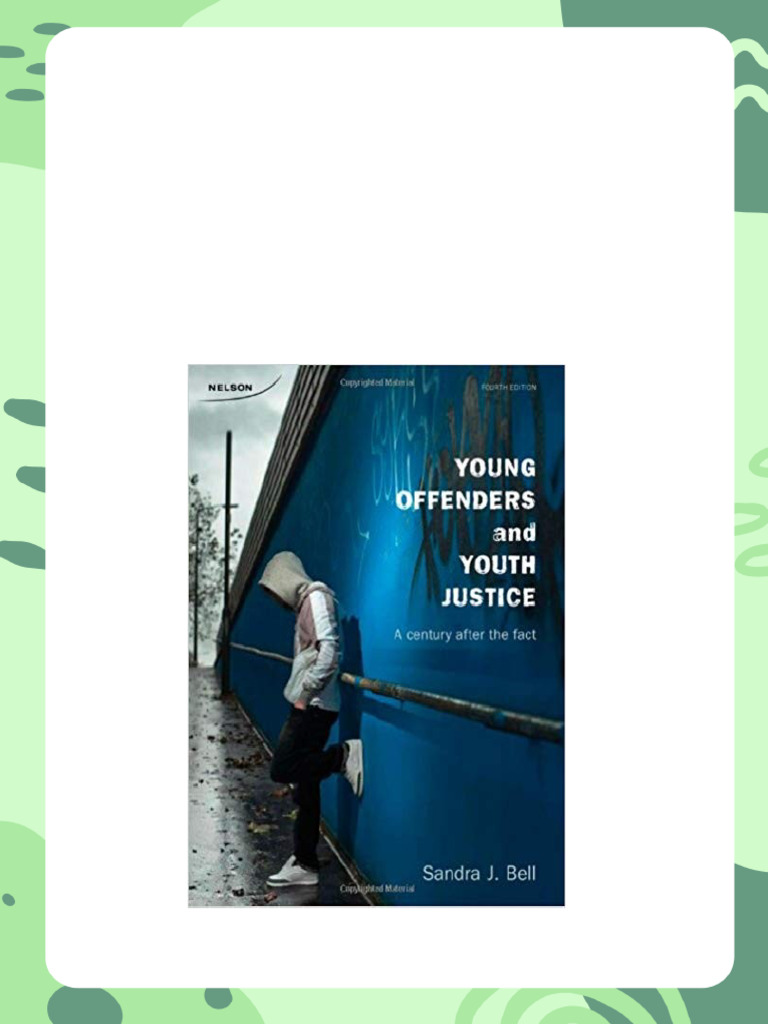 (Ebook PDF) Young Offenders and Youth Justice: A Century After The Fact ...