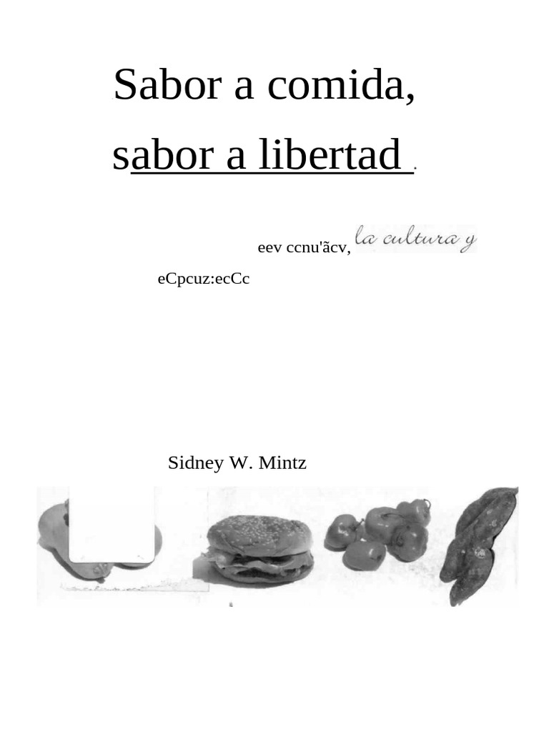 Sidney W. Mintz - Sabor A Comida, Sabor A Libertad - Ocr | PDF | Alimentos