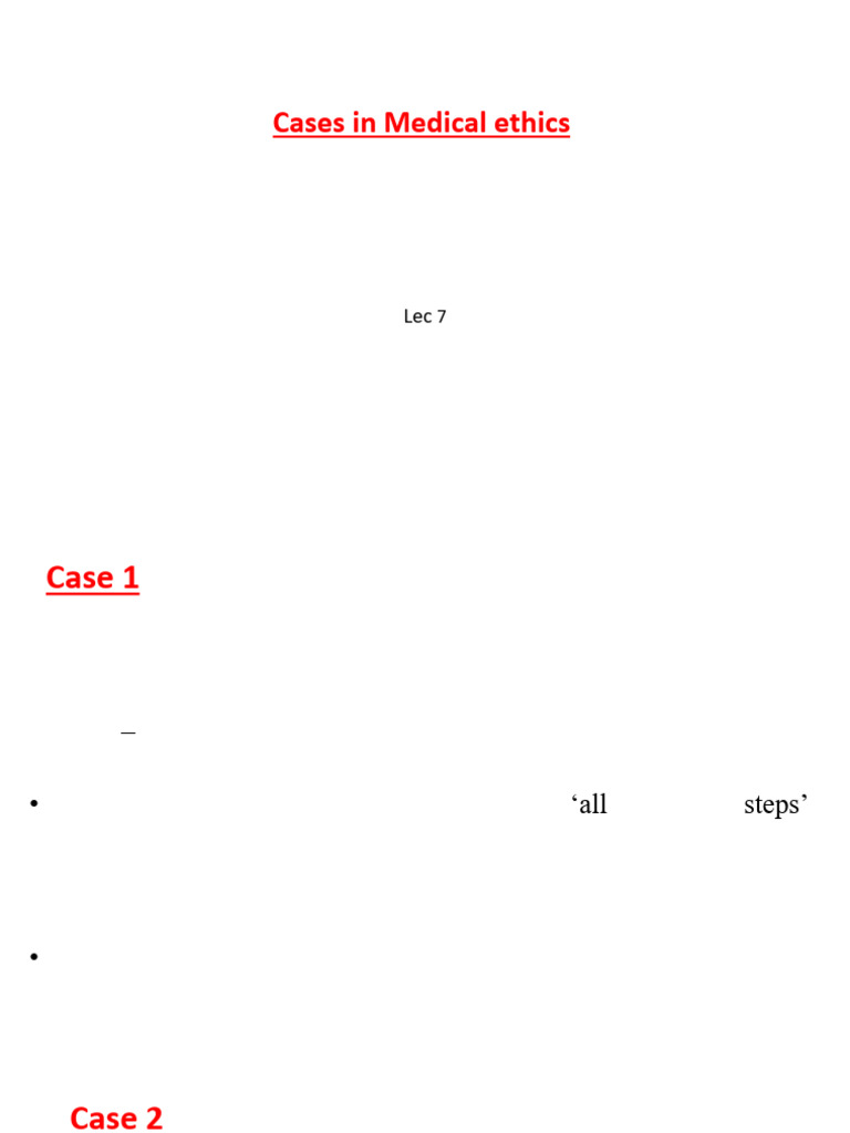 Medical Ethics Case Studies Analysis | PDF | Clinical Trial | Autonomy
