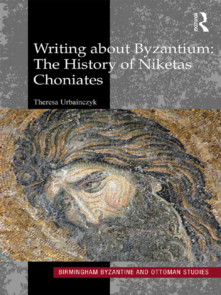 Niketas Choniates: Byzantine History Insights | PDF | Byzantine Empire ...