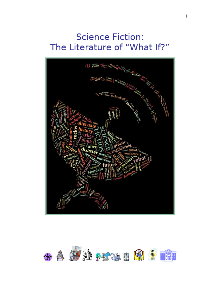 Science Fiction: The Literature of "What If?" | PDF | Science Fiction ...