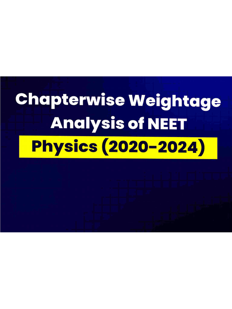 Chapterwise Weightage Analysis of NEET (2020-2024) | PDF