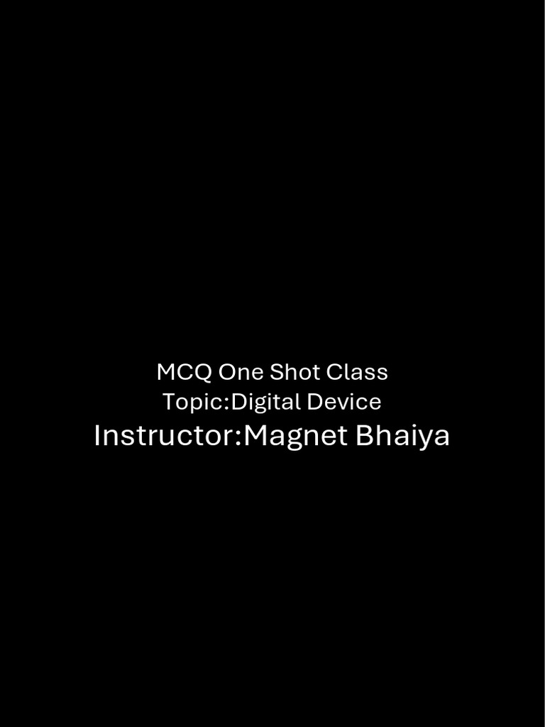 ICT MCQ Digital Device OneShot Class | PDF | Digital Electronics | Electronic Design