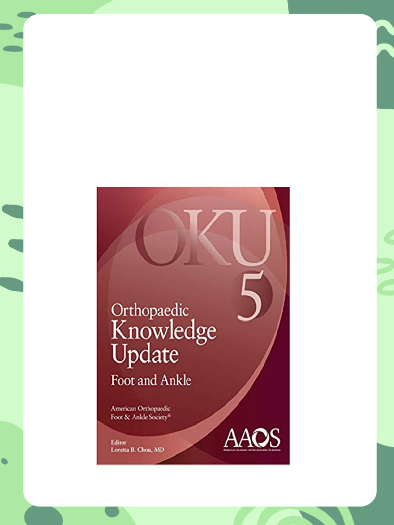 (eBook PDF) Orthopaedic Knowledge Update: Foot and Ankle 5 Fifth ...