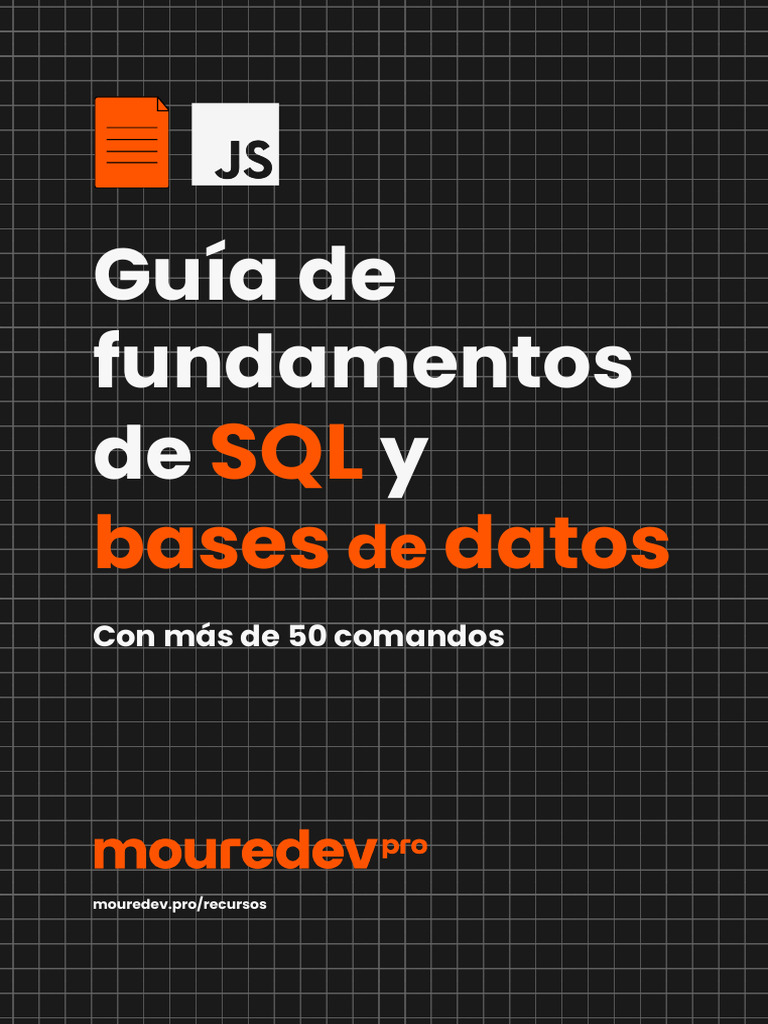 Ie0gElJpTTuQHhOfsG5U Guia Fundamentos SQL Mouredevpro | PDF | SQL | Gestión de datos