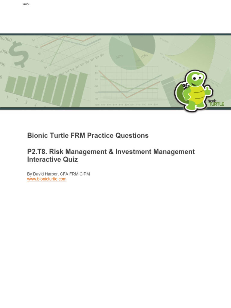 P2-T8-Risk-Investment-Management-Quiz-709-712 - v5 - Practice Questions ...