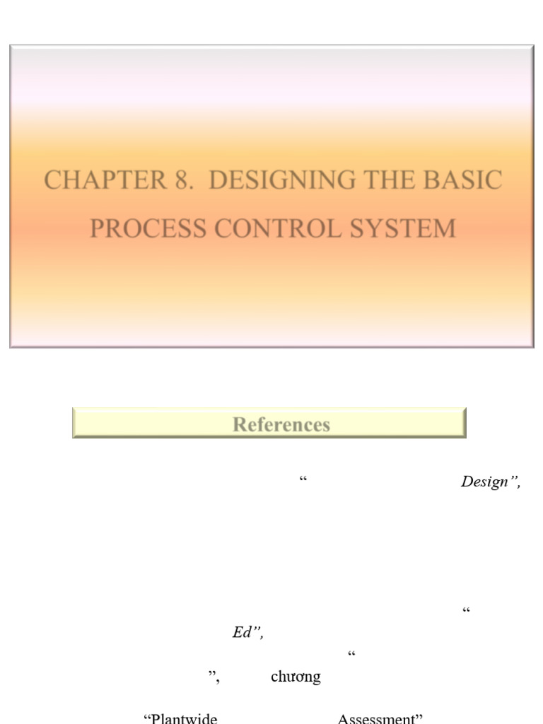 Chapter 8 - Designing The Basic Process Control System | PDF | Heat Exchanger | Chemical Reactor