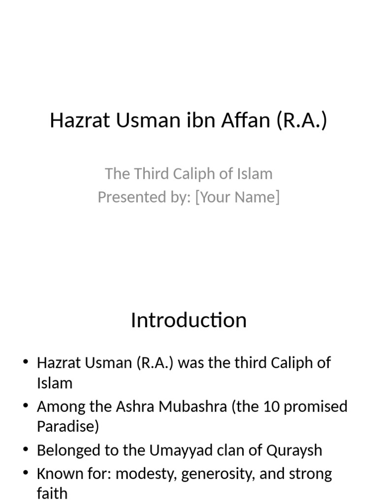 Hazrat Usman RA Presentation | PDF | Muhammad | Caliphate