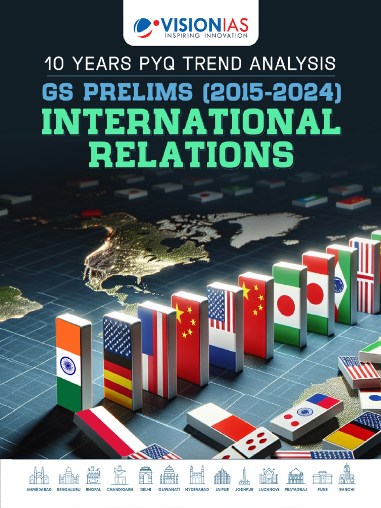 VisionIAS Research and Analysis May 2025 International Relations (10 ...