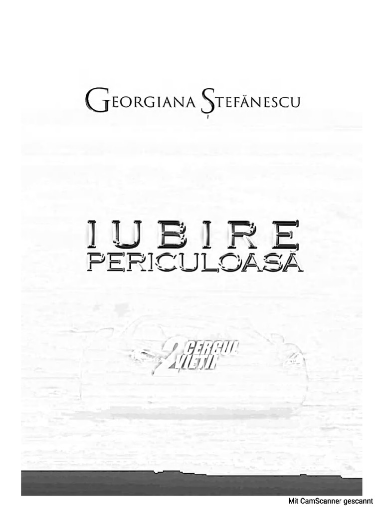 Georgiana Sandu - Iubire Periculoasa - Vol.2 Cercul Vietii | PDF