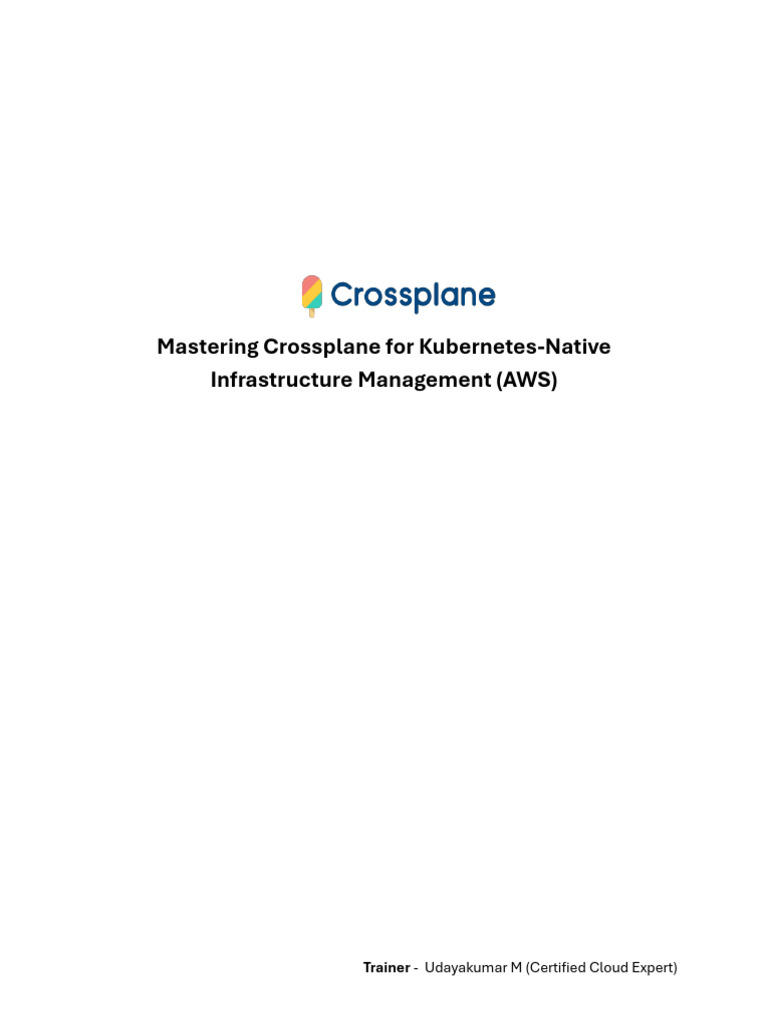 Mastering Crossplane for Kubernetes | PDF | Cloud Computing | Amazon ...