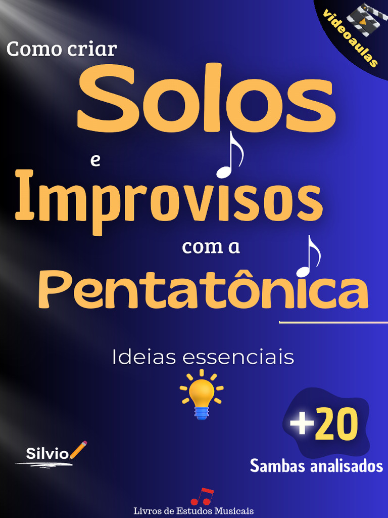 Como Criar SOLOS Com A Pentatônica - Prof - Silvio | PDF | Amor | Violão clássico