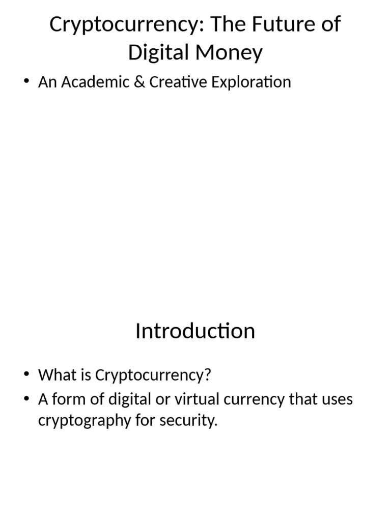 Cryptocurrency: Future Insights and Trends | PDF