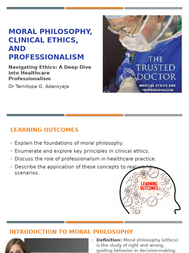 Moral Philosophy, Clinical Ethics, and Professionalism | PDF | Medical ...