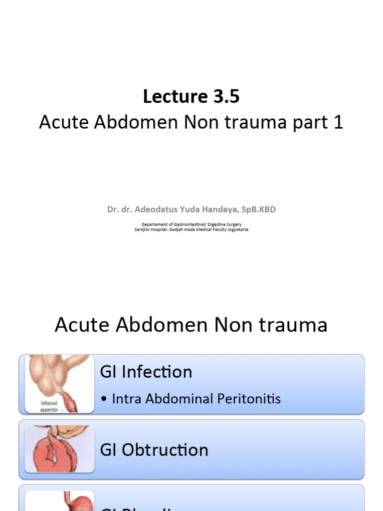 Dr. Dr. Adeodatus Yuda Handaya, SPB - KBD Acute Abdomen Non Trauma ...