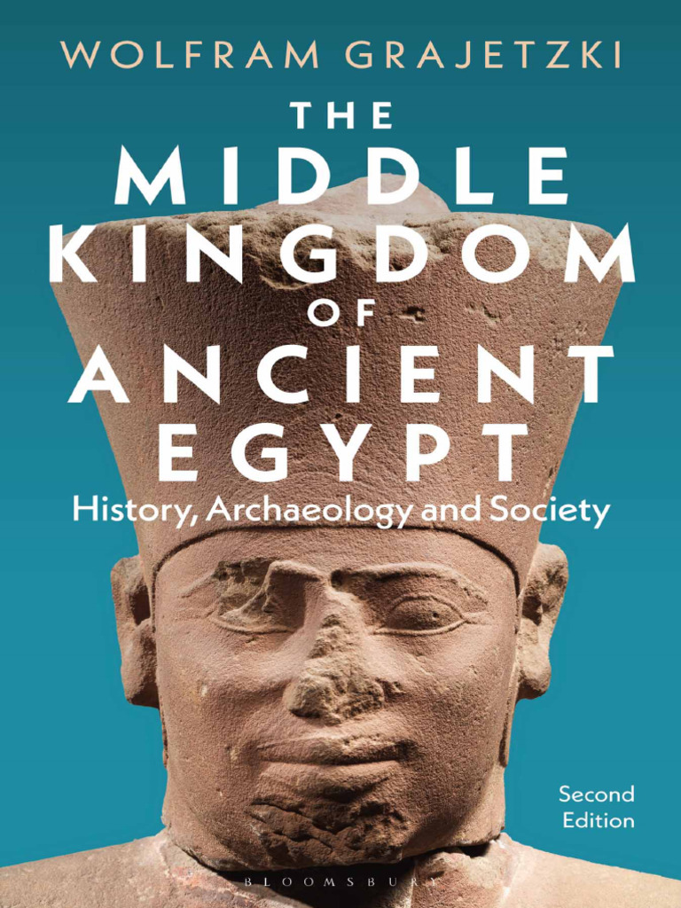 W. Grajetzki - The Middle Kingdom of Ancient Egypt History, Archaeology ...