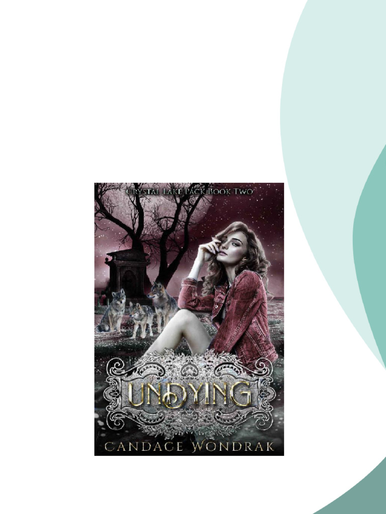 Undying Crystal Lake Pack 2 1st Edition Candace Wondrak Wondrak Candace download | PDF