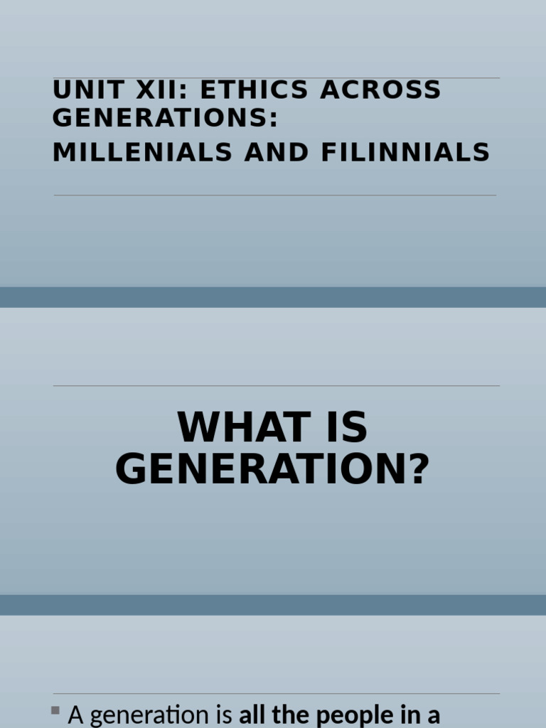Ethics Across Generations | PDF | Millennials | Human Development
