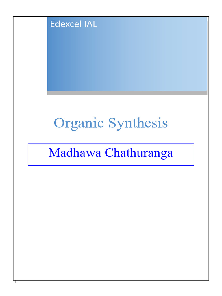 Organic Synthesis Questions for Edexcel IAL | PDF | Chemical Reactions ...