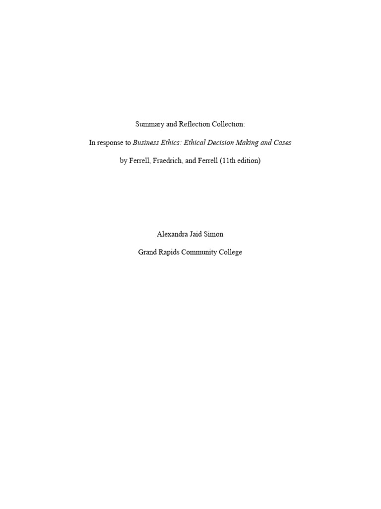 Summary and Reflection Collection - in Response To Business Ethics ...