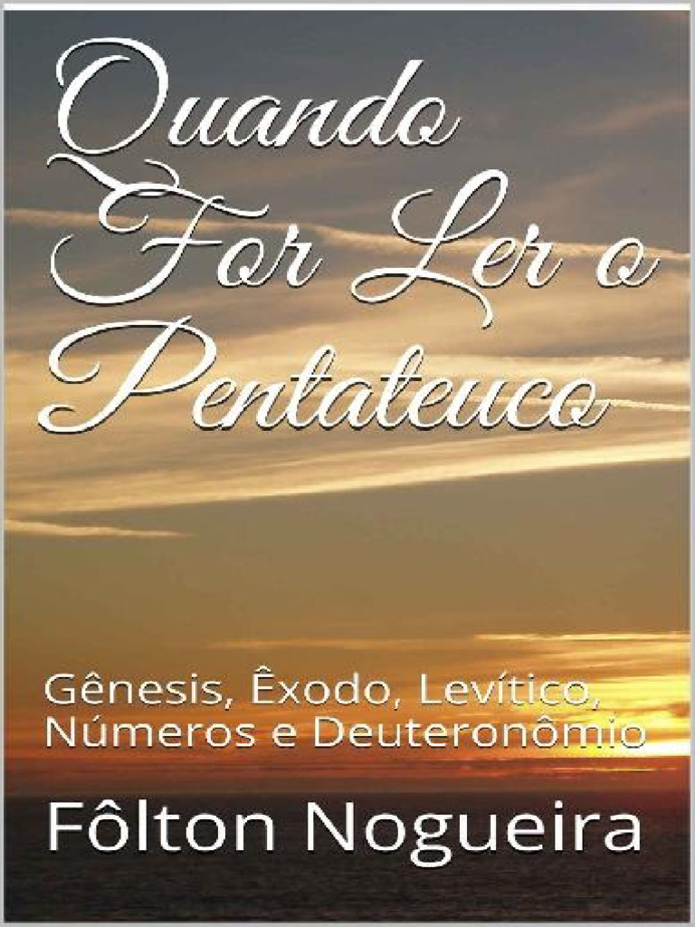 Folton Nogueira - Quando For Ler o Pentateuco | PDF | Gênesis (livro ...