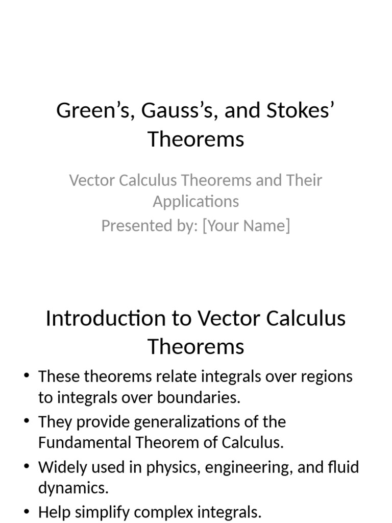 Green Gauss Stokes Theorems Presentation | PDF | Integral | Flux