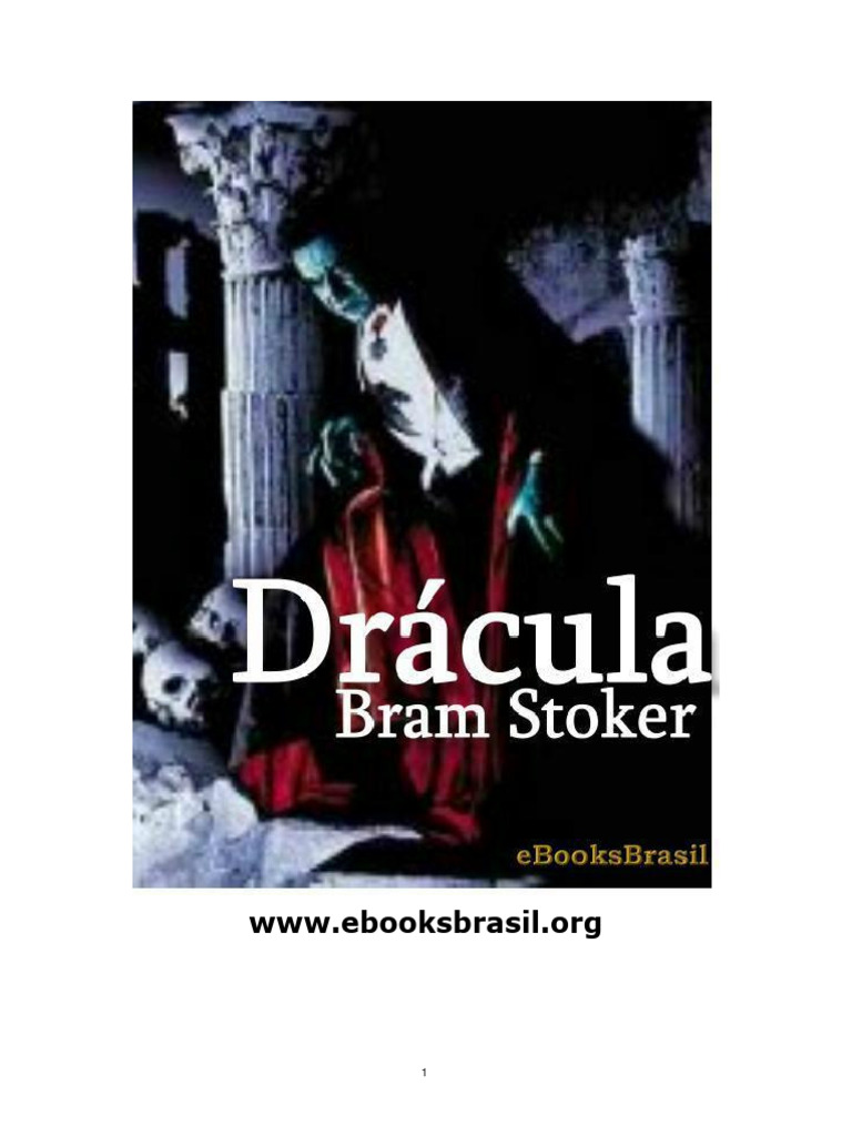Dracula - Bram Stoker | PDF | Dracula | Works Based On Dracula