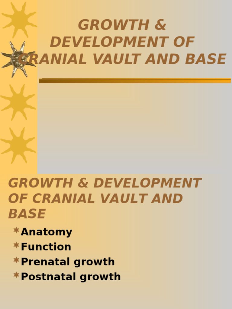 Cranial Vault and Base Development Guide | PDF | Skull | Skeletal System