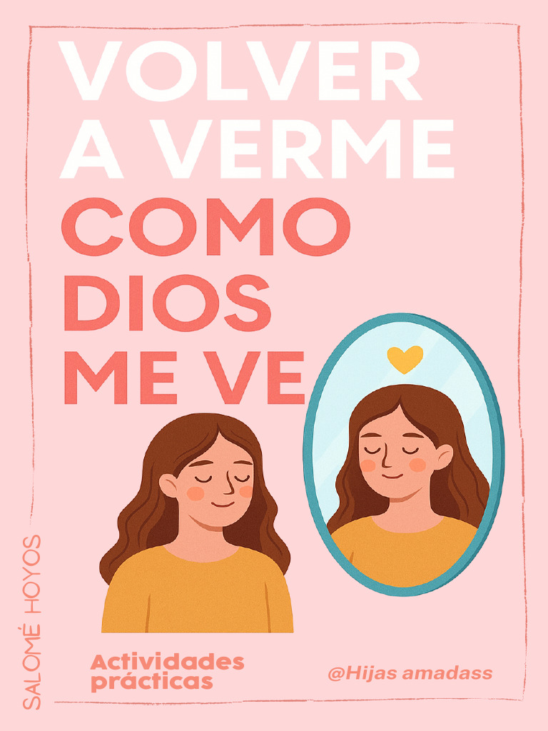 Volverme A Verme Como Dios Me Ve - Descargable - Hijas Amadas | PDF ...