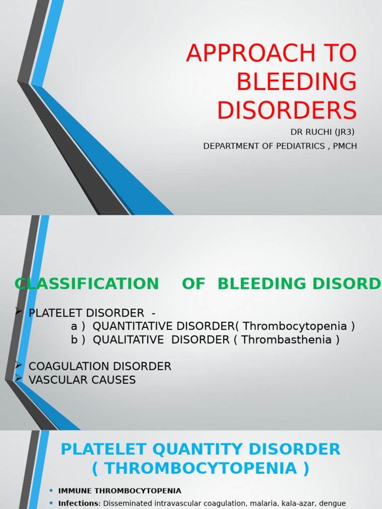 Approach To Bleeding Child DR RUCHI Final | PDF | Coagulation | Vertebrates