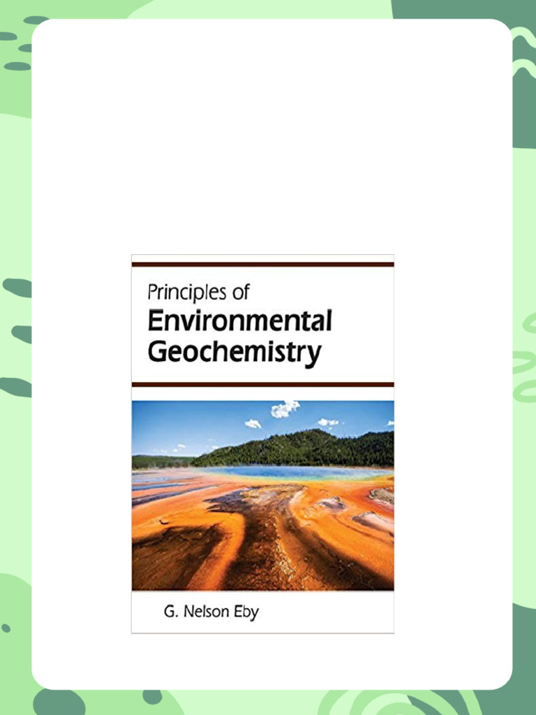 (Ebook PDF) Principles of Environmental Geochemistry by G. Nelson Eby ...