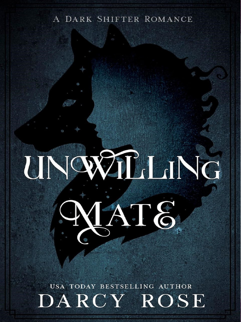 01 Unwilling Mate Darcy Rose Pdf