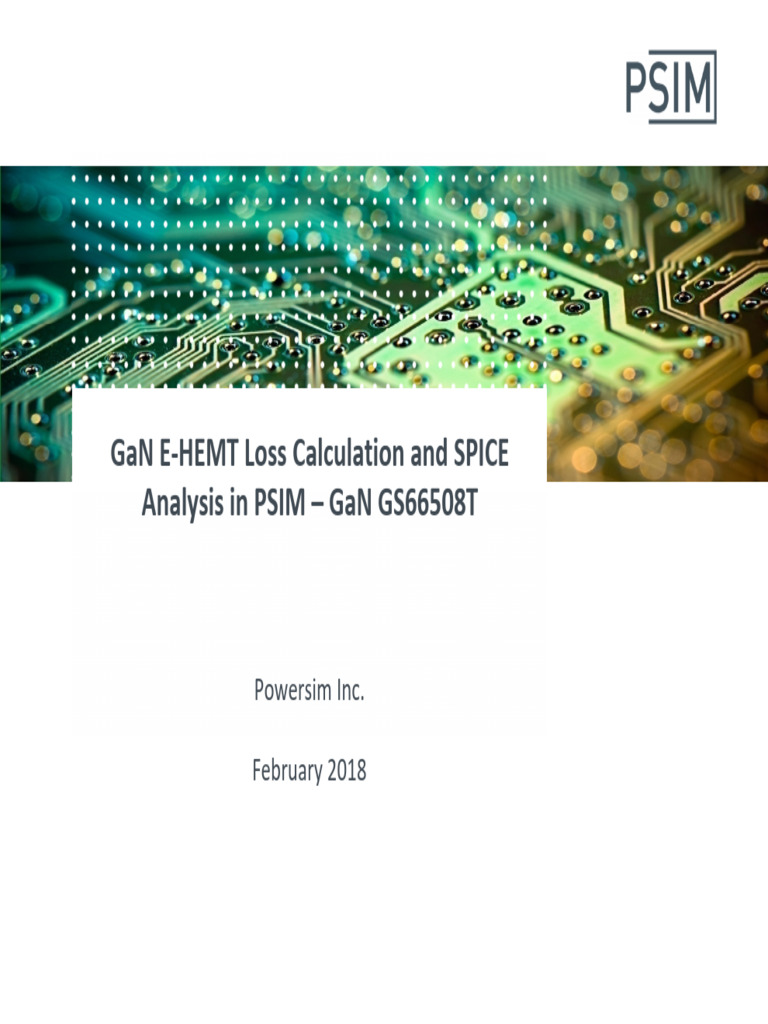 GaN Loss Calculation and SPICE Analysis - GaN GS66508 | PDF | Spice ...